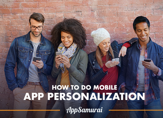 How To Do Mobile App Personalization That Retains Users July 2025 ...